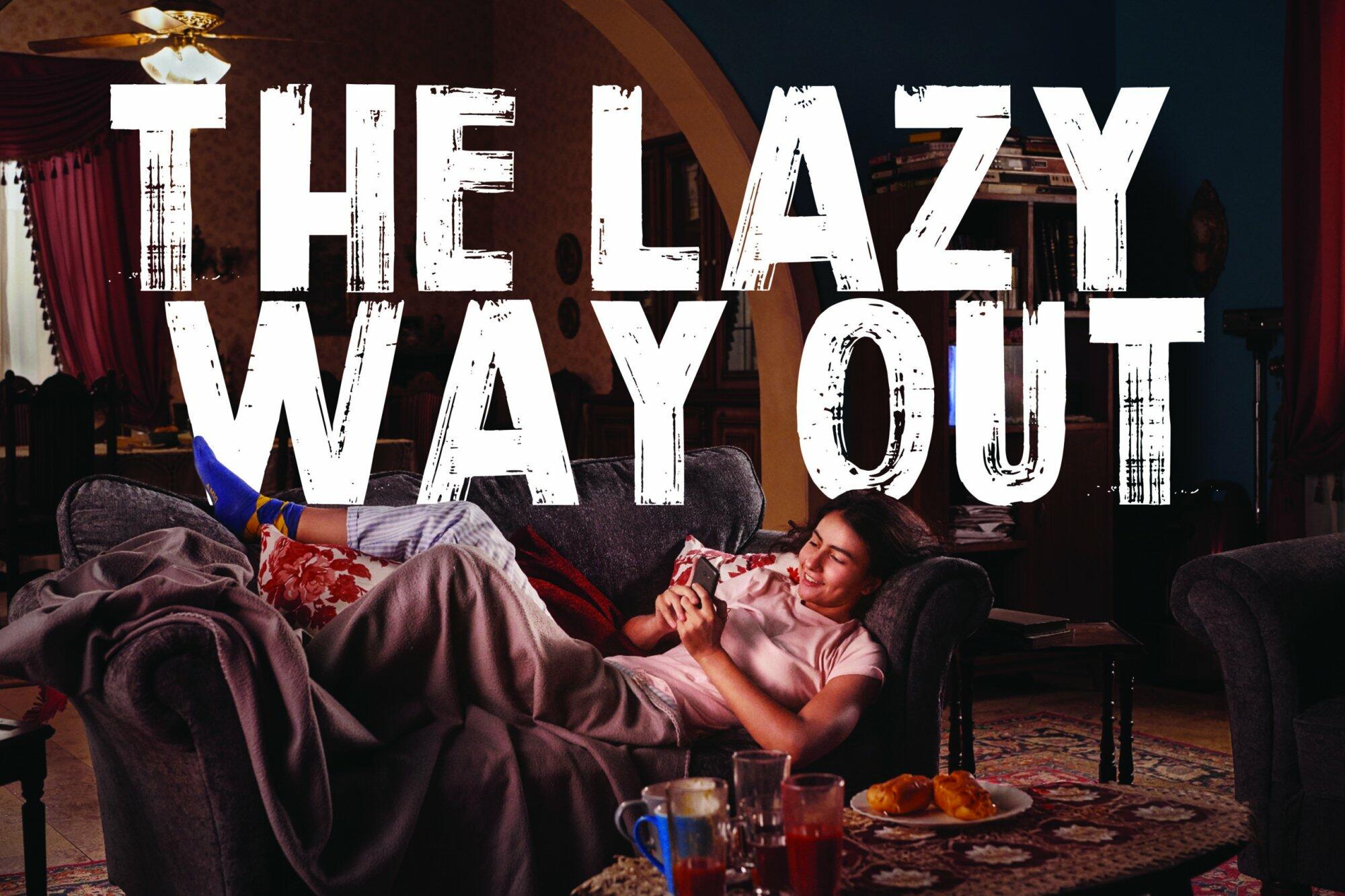 The Lazy Way Out Mena Effie